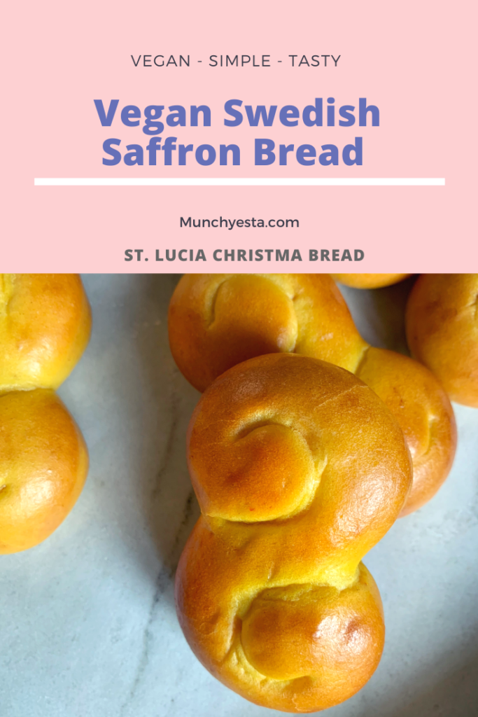 Vegan Swedish Saffron Bread (st. Lucia Christmas bread) - Munchyesta